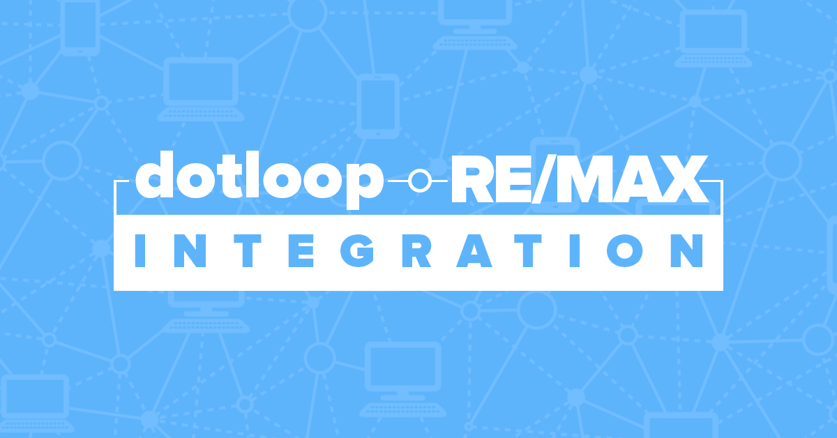 New Integration with RE/MAX | Dotloop