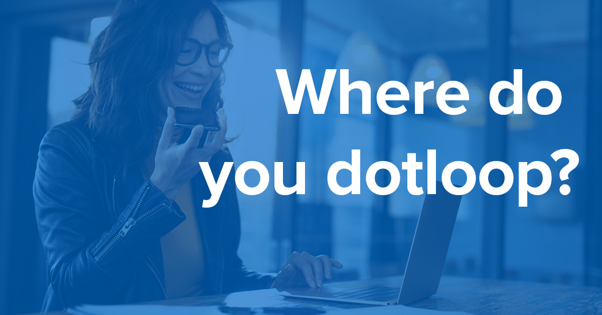 Where Real Estate Pros Close Deals | Dotloop